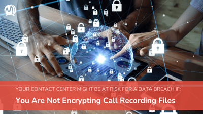 Contact Center Data Security Breach Signs | MiaRec